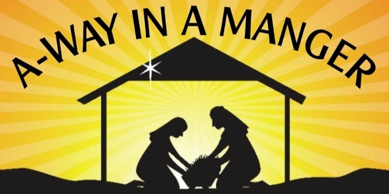 Orpington Baptist Church : A-way in a Manger